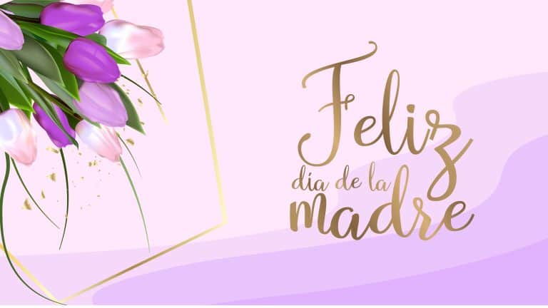 10 Ways To Say Happy Mothers Day In Spanish + Quotes